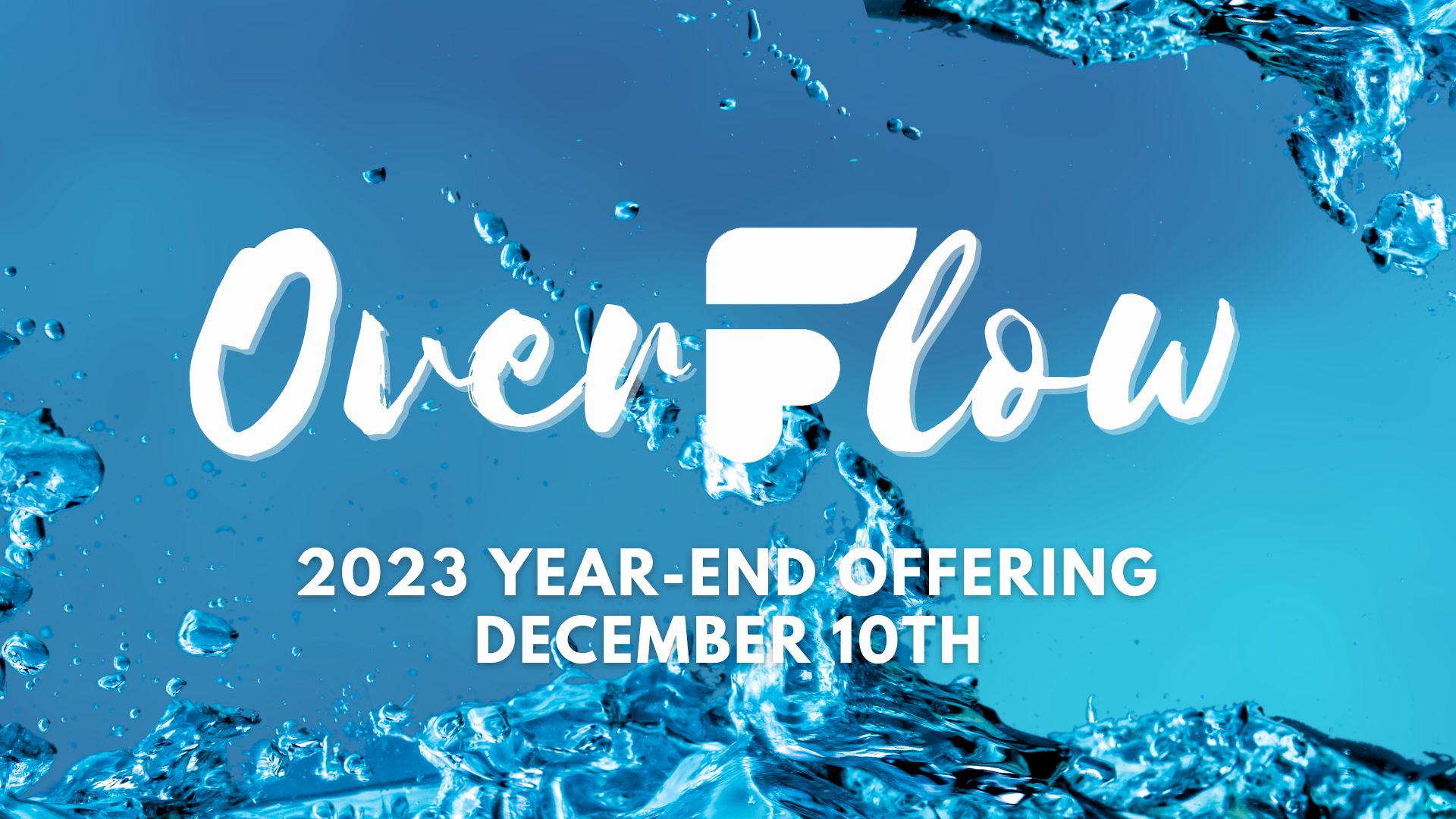 Overflow Sunday - 2023 Year-End Offering - Upcoming Lakeland Family Church Event
